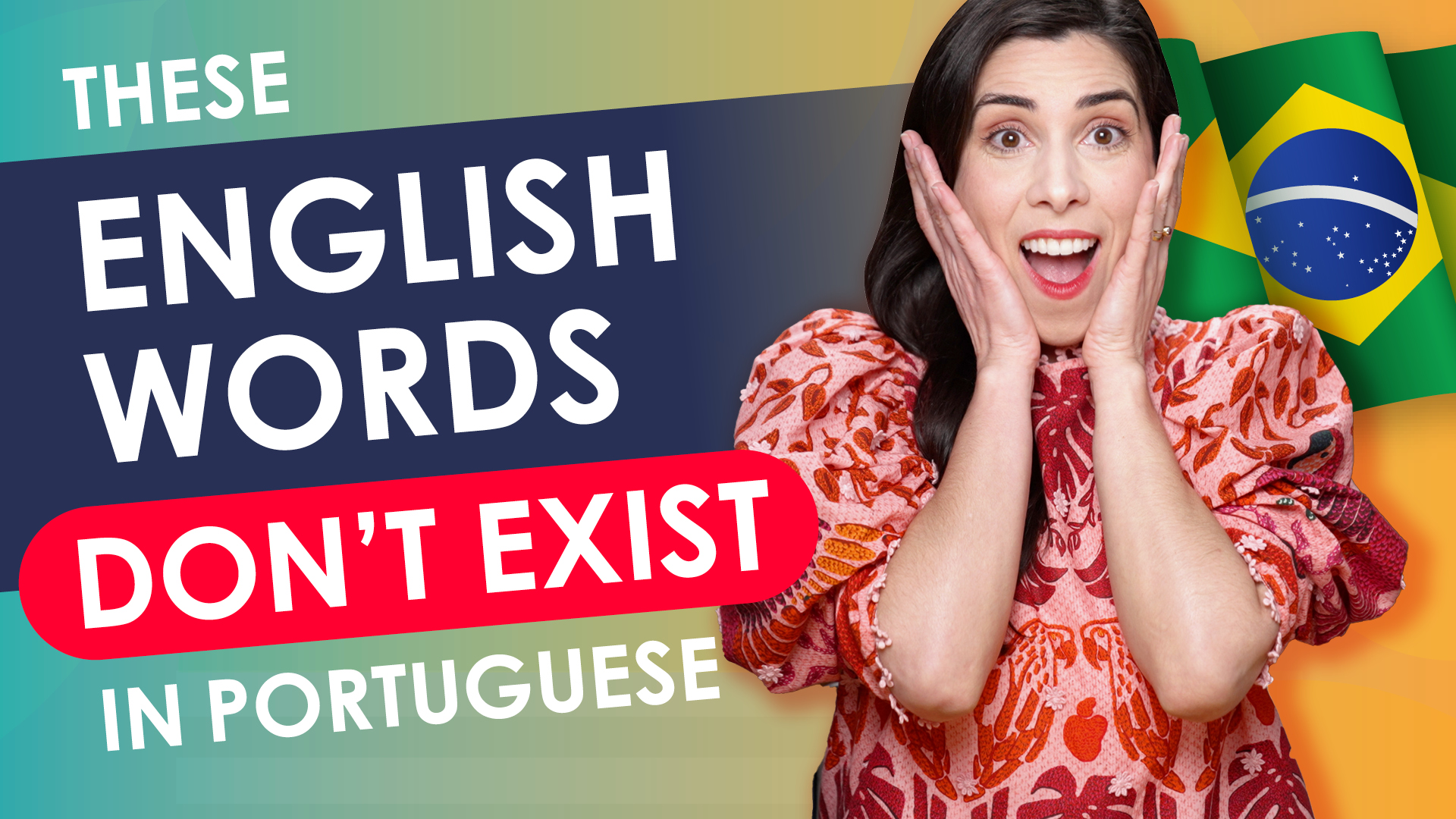 English words that don't exist in Portuguese - Speaking Brazilian